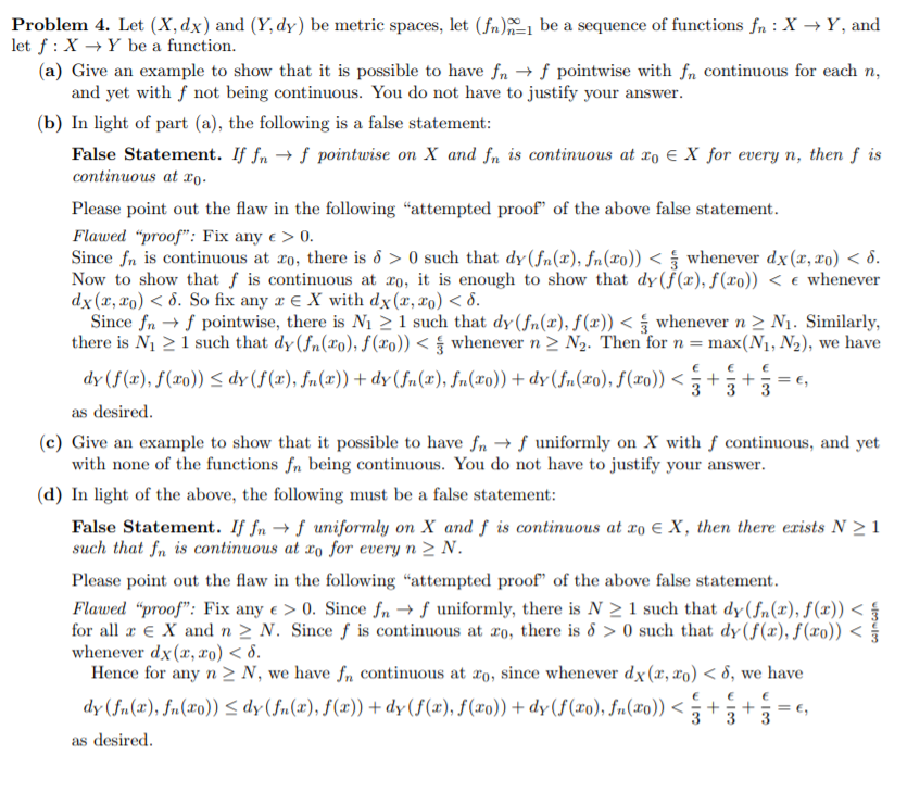 Solved Problem 4. Let (X, dx) and (Y,dy) be metric spaces, | Chegg.com