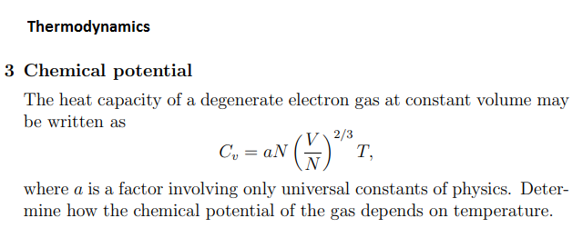Solved Thermodynamics 3 Chemical potential The heat capacity | Chegg.com