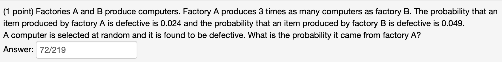 Solved (1 point) Factories A and B produce computers. | Chegg.com