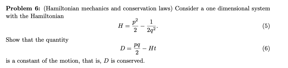 Solved Problem 6: (Hamiltonian mechanics and conservation | Chegg.com