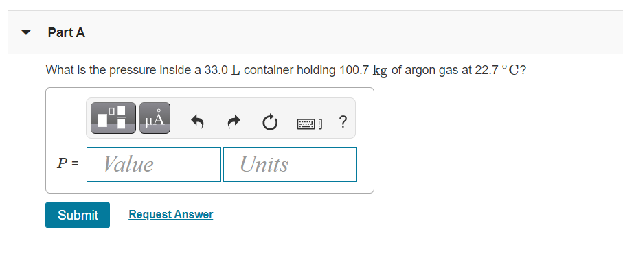 Solved Part A What is the pressure inside a 33.0 L container | Chegg.com