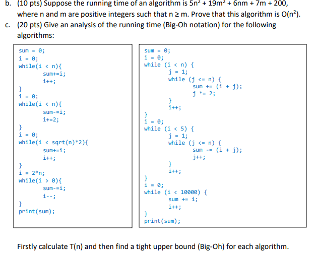 Solved b. (10 pts) Suppose the running time of an algorithm | Chegg.com