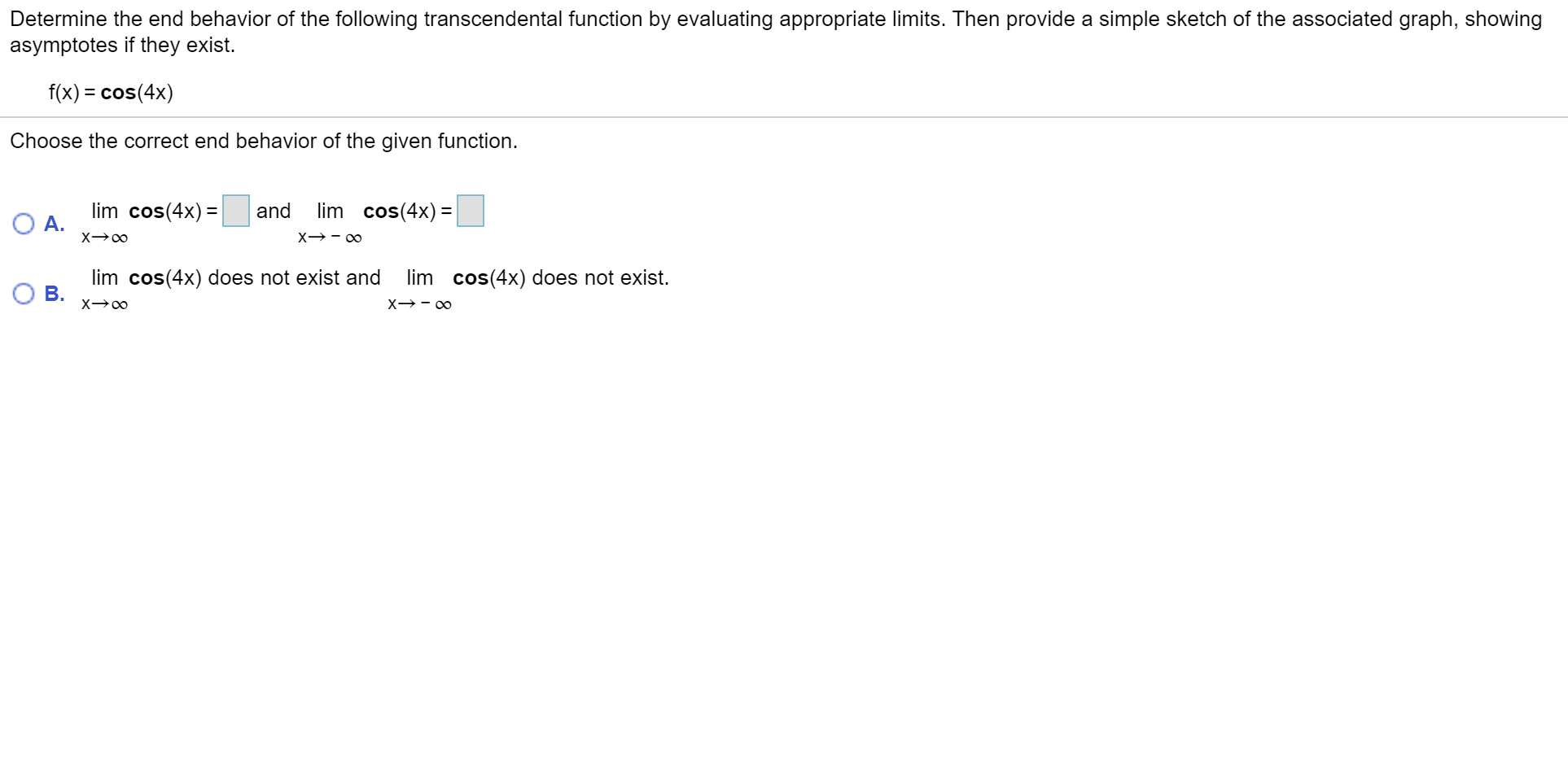 Solved Determine the end behavior of the following | Chegg.com