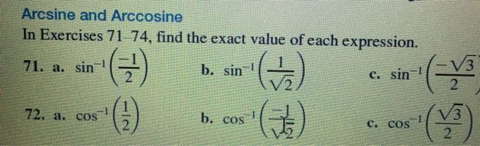 Solved Arcsine And Arccosine In Exercises 71 74 Find The