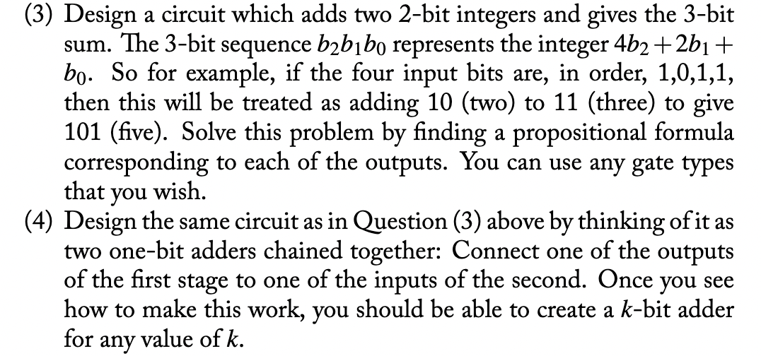 Solved (3) Design a circuit which adds two 2-bit integers | Chegg.com