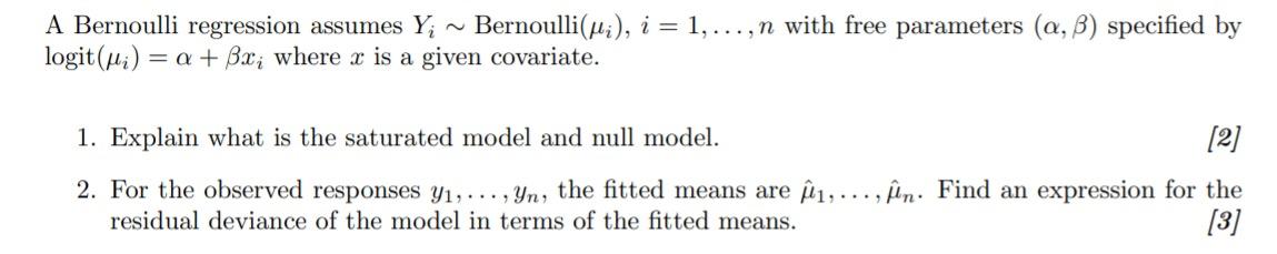 Solved L. A Bernoulli regression assumes Y; Bernoulli(ui), i | Chegg.com