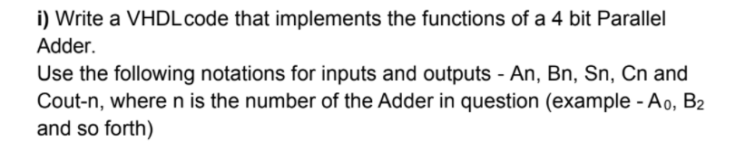 Solved i) Write a VHDL code that implements the functions of | Chegg.com