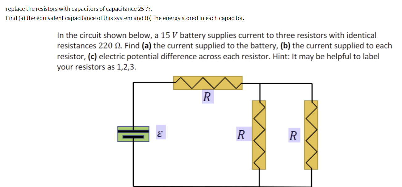 Solved replace the resistors with capacitors of capacitance | Chegg.com