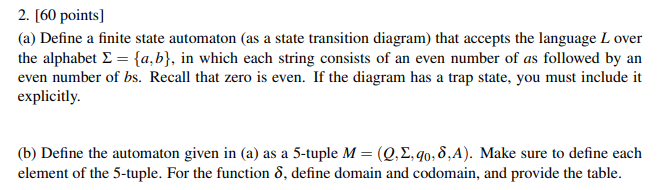 Solved 2. [60 points) (a) Define a finite state automaton | Chegg.com