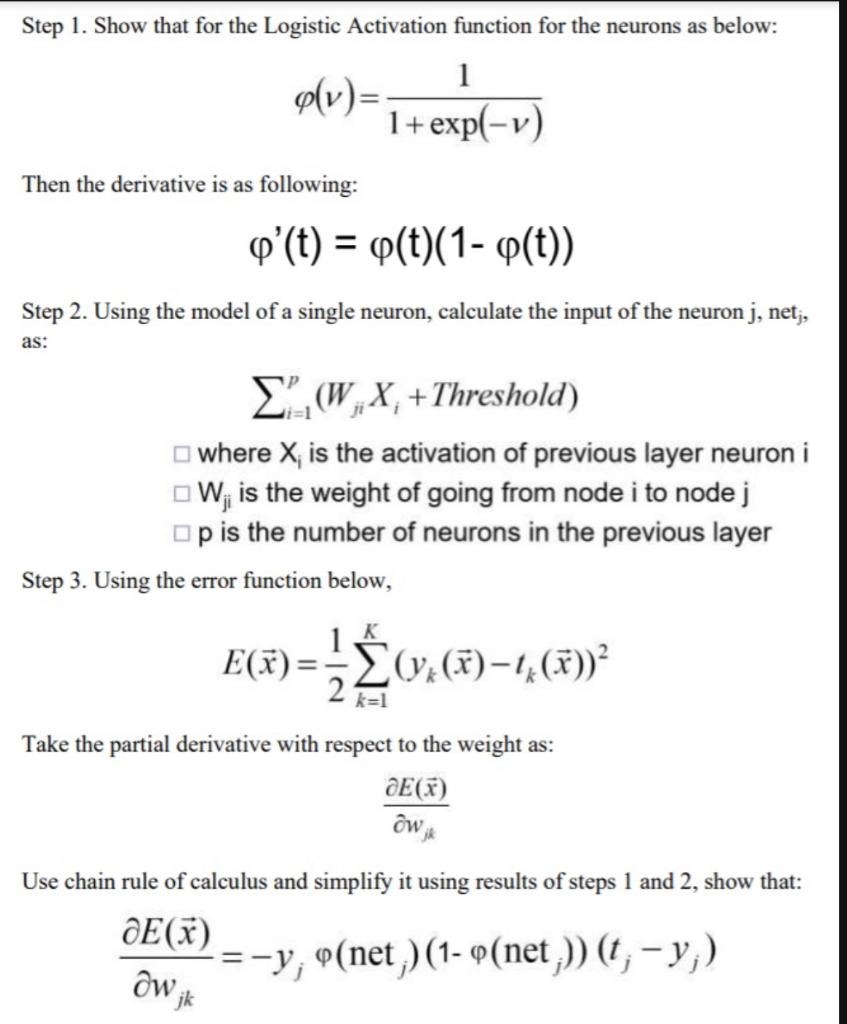 Solved Step 1. Show that for the Logistic Activation | Chegg.com