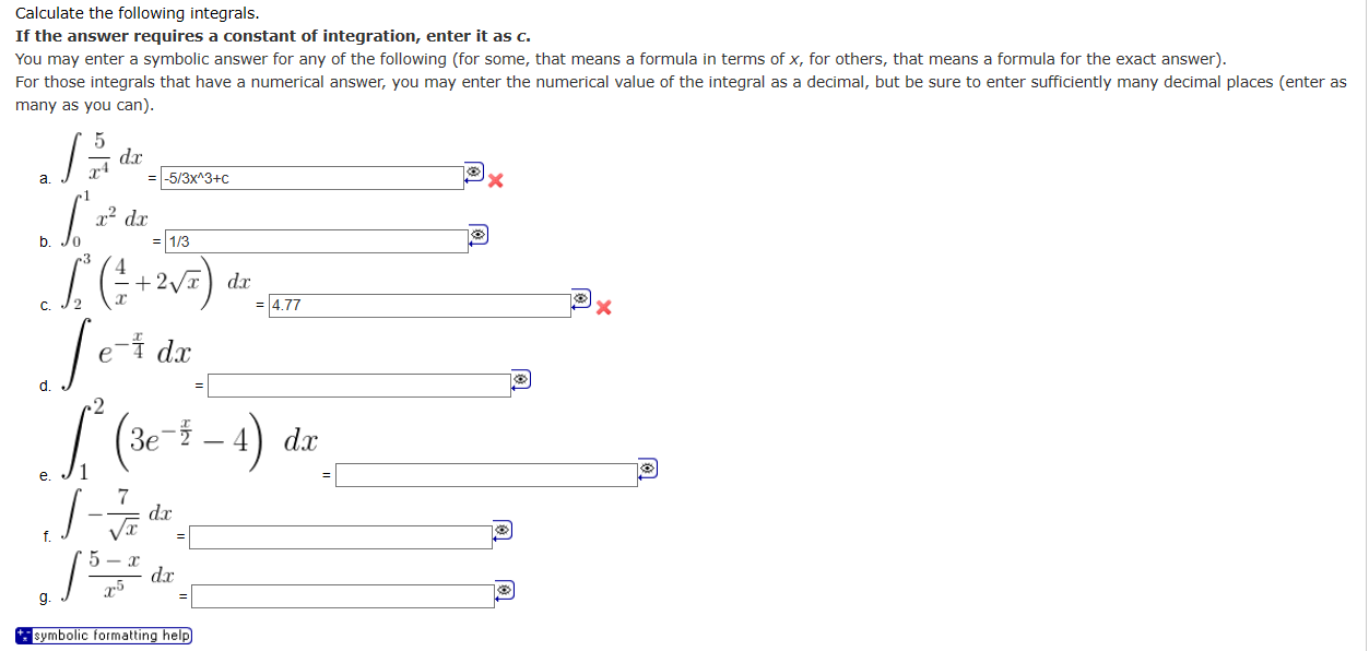 Solved Calculate the following integrals. If the answer | Chegg.com