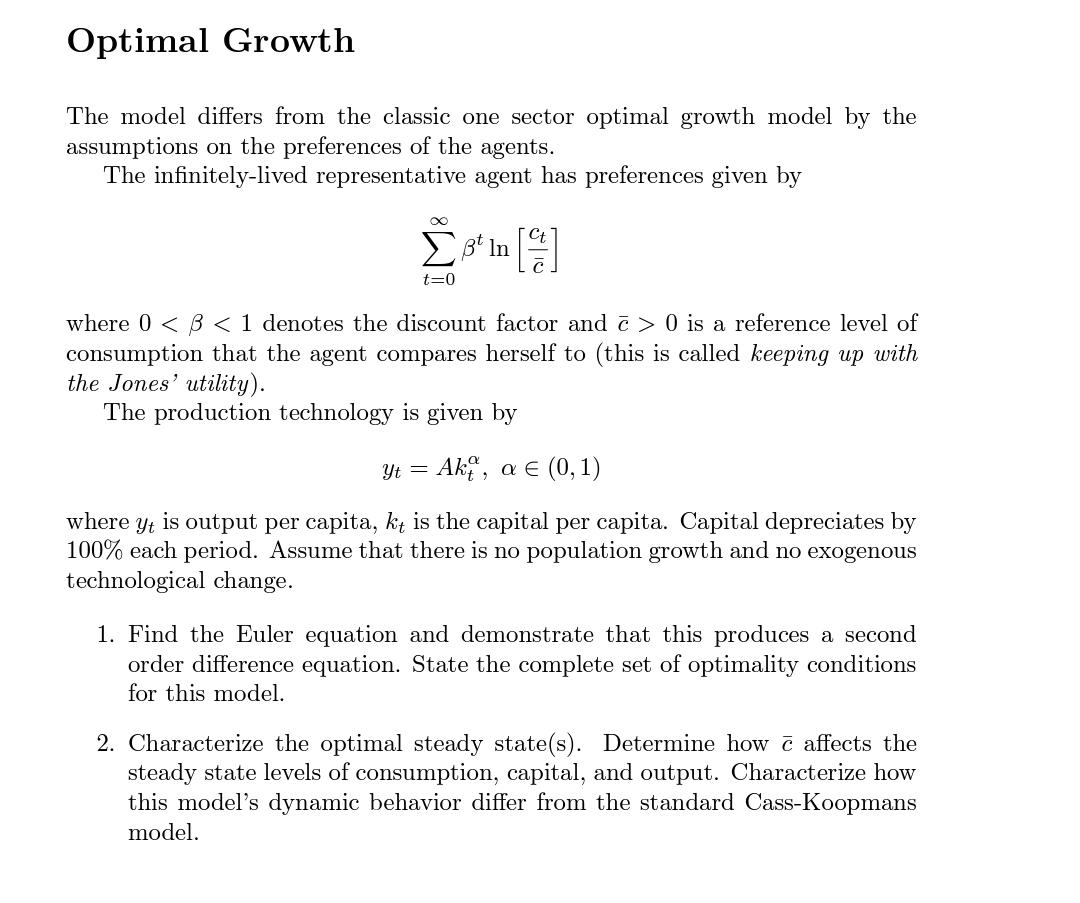 Optimal Growth The model differs from the classic one | Chegg.com