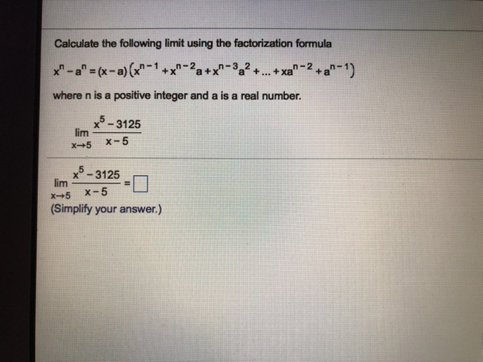 Solved Calculate the following limit using the factorization | Chegg.com
