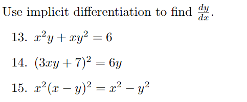 Solved Use implicit differentiation to find dy dkx: 14. | Chegg.com