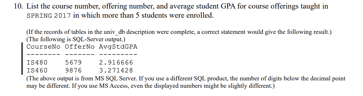Solved Do not turn in an MDB (MS Access database) file or | Chegg.com Solved Do not turn in an MDB (MS Access database) file or | Chegg.com