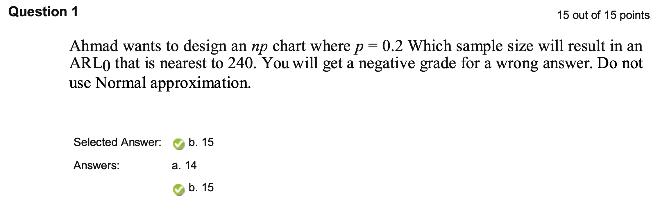 Solved Ahmad wants to design an np chart where p=0.2 Which | Chegg.com