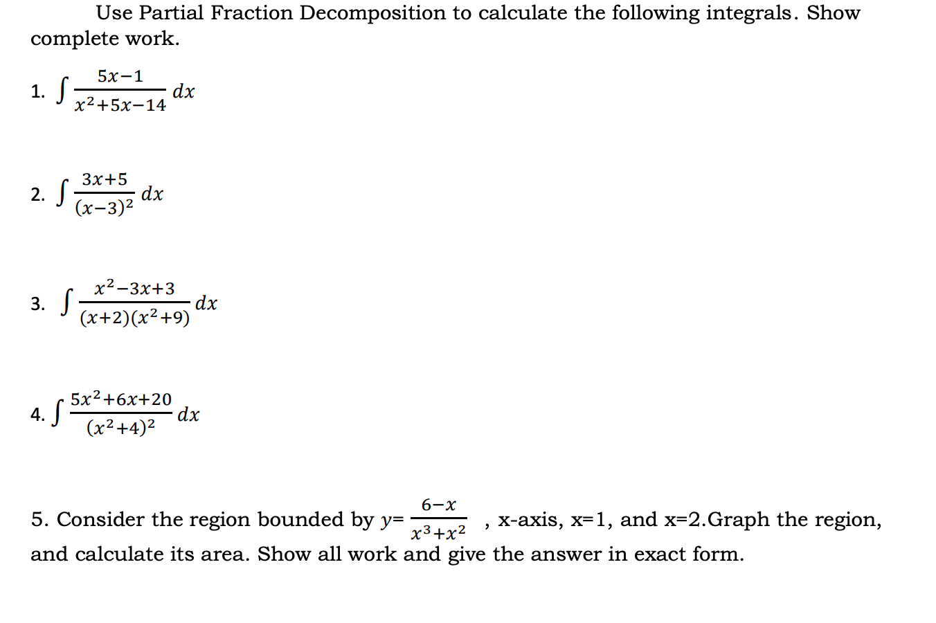 Solved Use Partial Fraction Decomposition to calculate the | Chegg.com