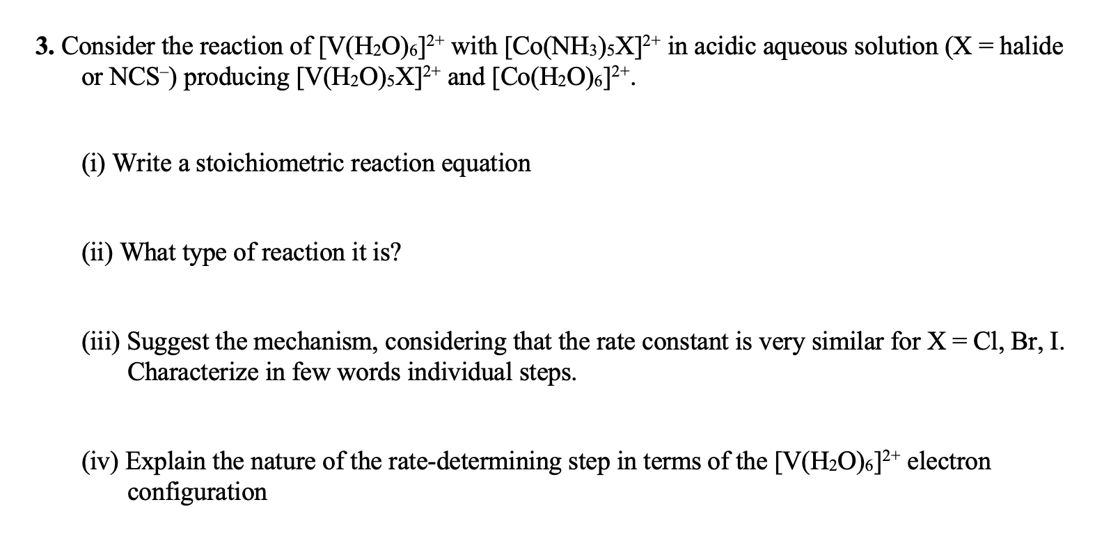 Solved 3. Consider the reaction of [V(H2O)6]2+ with | Chegg.com