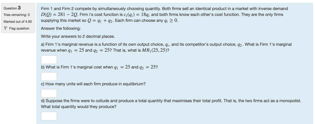 Solved uestion 3 Tries remaining: 3 Marked out of 4.00 Firm | Chegg.com