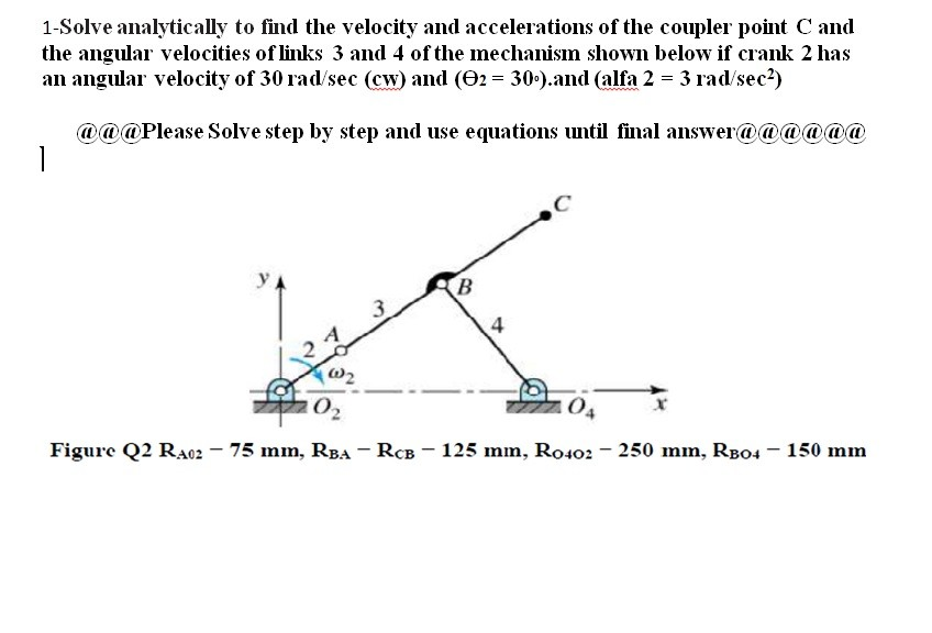 1-Solve analytically to find the velocity and | Chegg.com