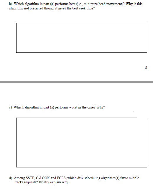 Solved Question 3 (25 marks) a) A moving head disk has 200 | Chegg.com