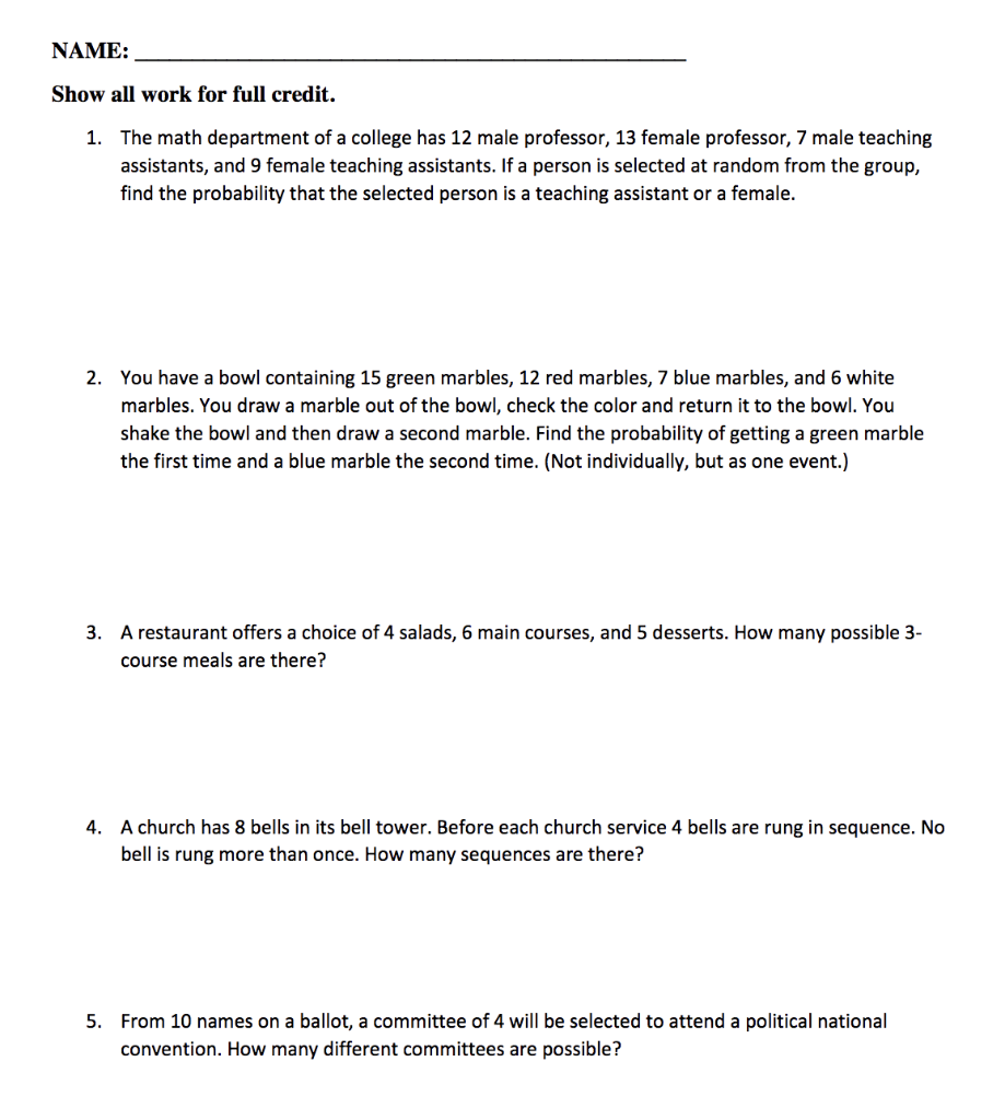 Solved Show all work for full credit. 1. The math department | Chegg.com