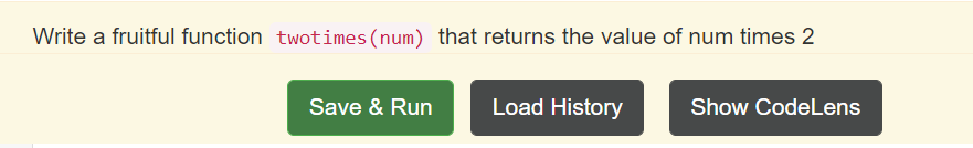 Solved Write a fruitful function twotimes (num) that returns | Chegg.com
