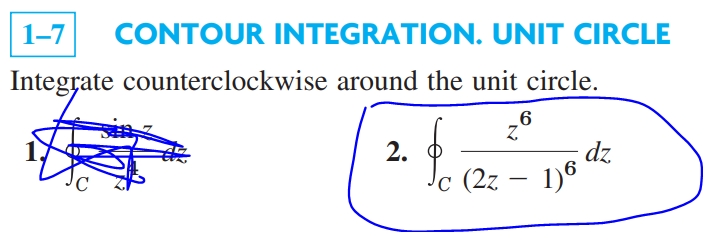 Solved Integrate counterclockwise around the unit circle. 2. | Chegg.com
