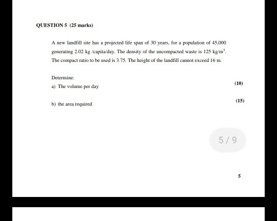 Solved QUESTIONS (25 marks) A new landfill site has a | Chegg.com
