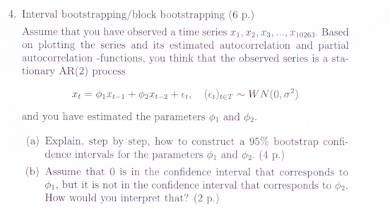 Solved Interval bootstrapping/block bootstrapping ( 6 | Chegg.com
