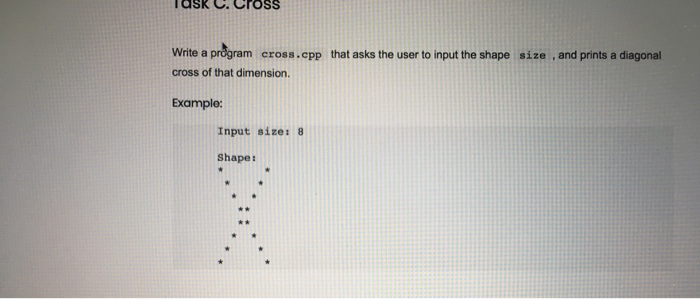 Solved TaSk C. CrosS cross a pha am cross.cpp that asks the | Chegg.com