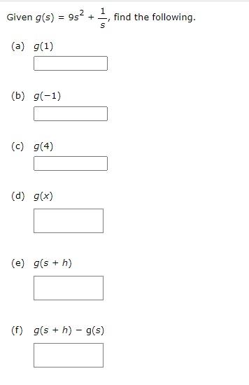 Solved 1 Given g(s) s2و = + find the following. S (a) g(1) | Chegg.com