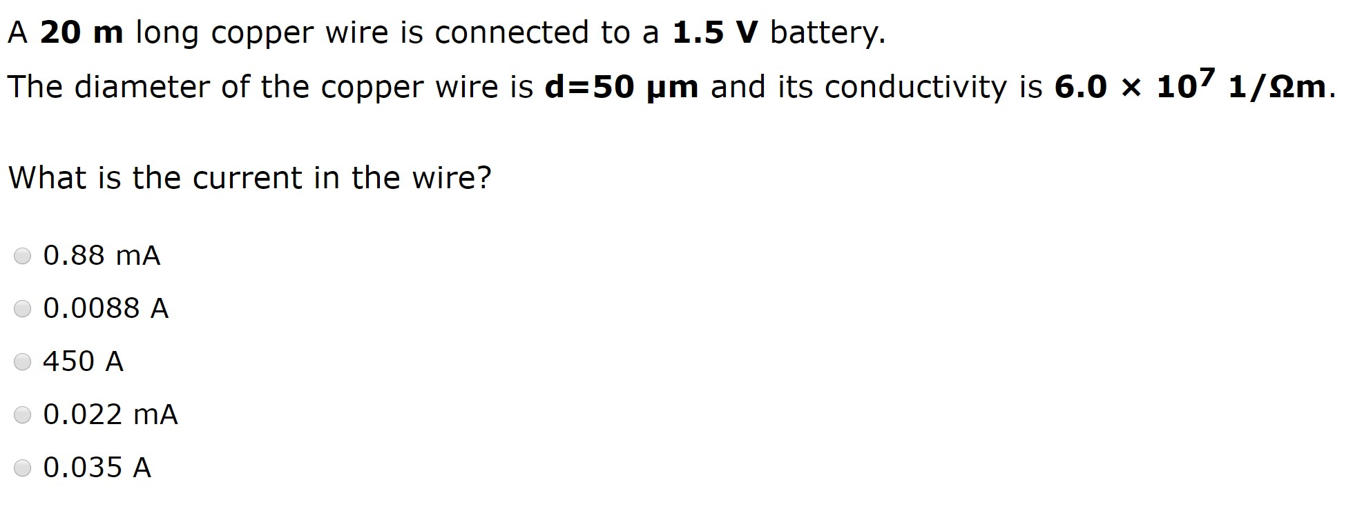 Solved A 20 m long copper wire is connected to a 1.5 V | Chegg.com