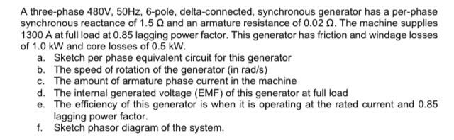 Solved A three-phase 480V, 50Hz, 6-pole, delta-connected, | Chegg.com