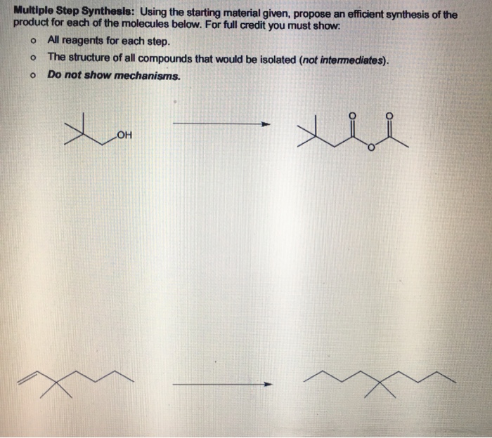 Solved Multiple step synthesis: using the starting material | Chegg.com