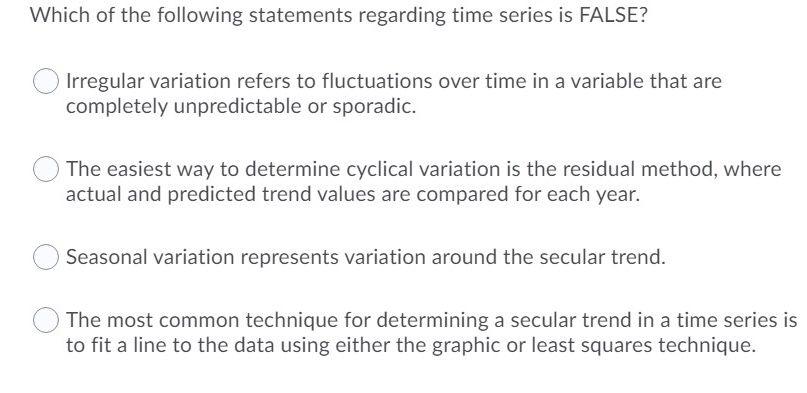 Solved Which of the following statements regarding time | Chegg.com