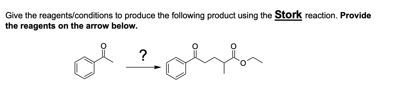 Solved Give the reagents/conditions to produce the following | Chegg.com