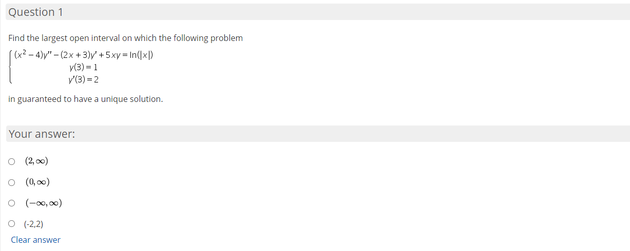 Solved Find the largest open interval on which the following | Chegg.com