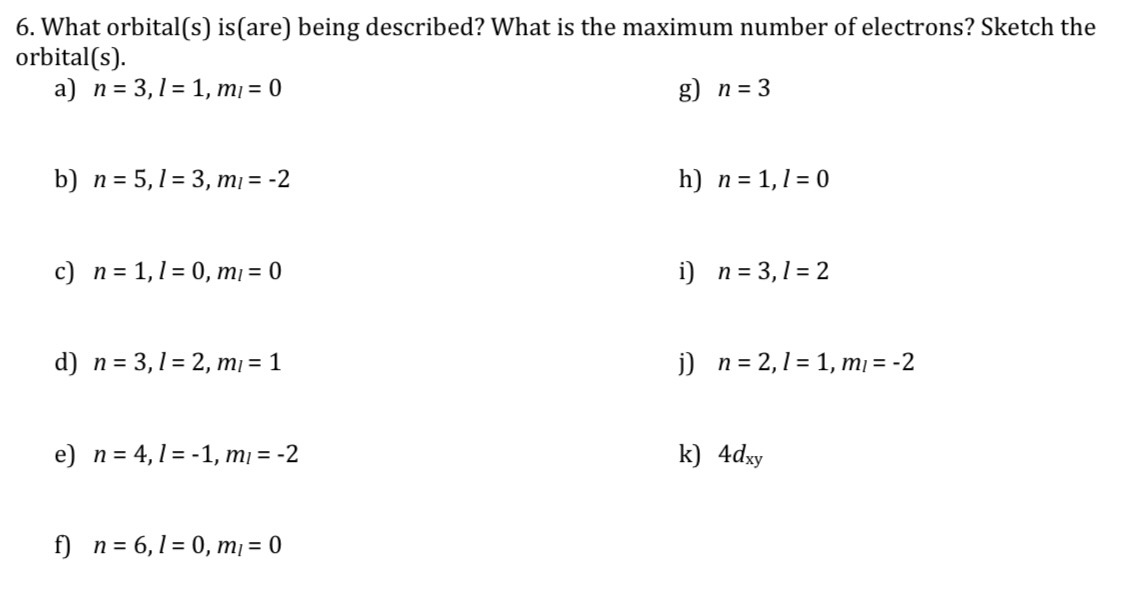 Solved 6. What orbital(s) is(are) being described? What is | Chegg.com
