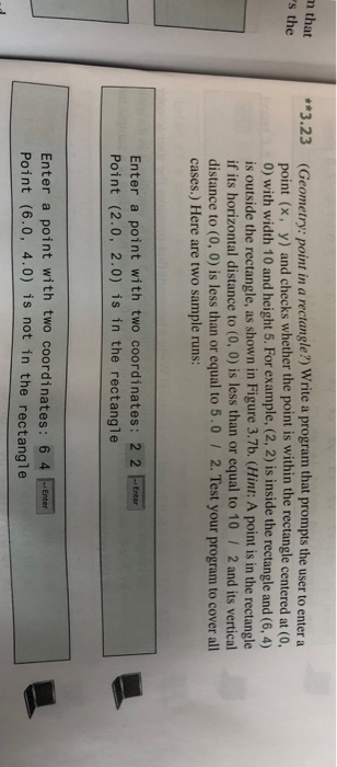 Solved (Geometry: point in a rectangle?) Write a program | Chegg.com
