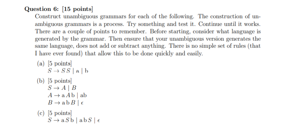 Solved Question 6: (15 points] Construct unambiguous | Chegg.com