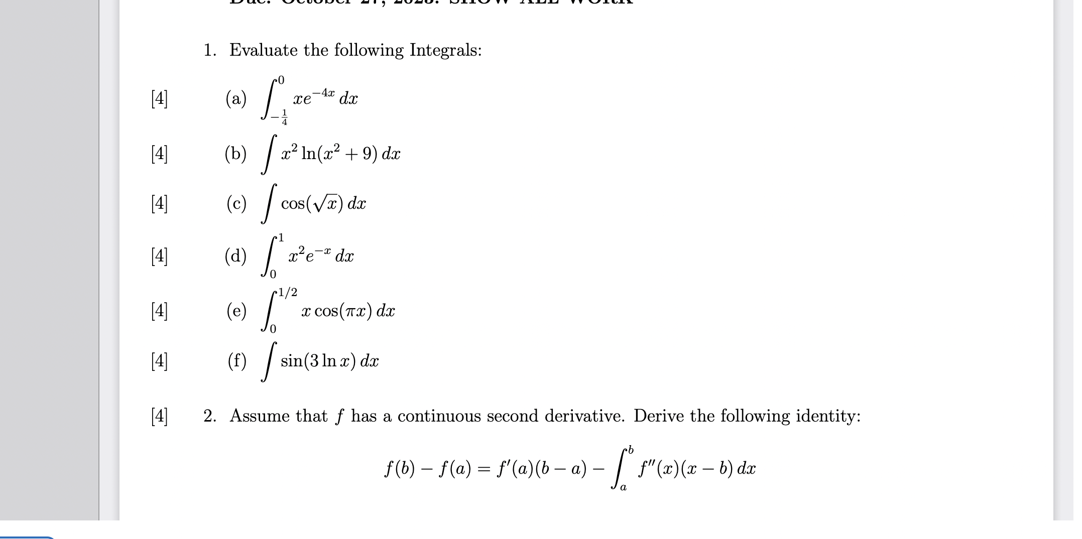 Solved 1. Evaluate the following Integrals: [4] (a) | Chegg.com