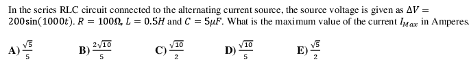 Solved In the series RLC circuit connected to the | Chegg.com