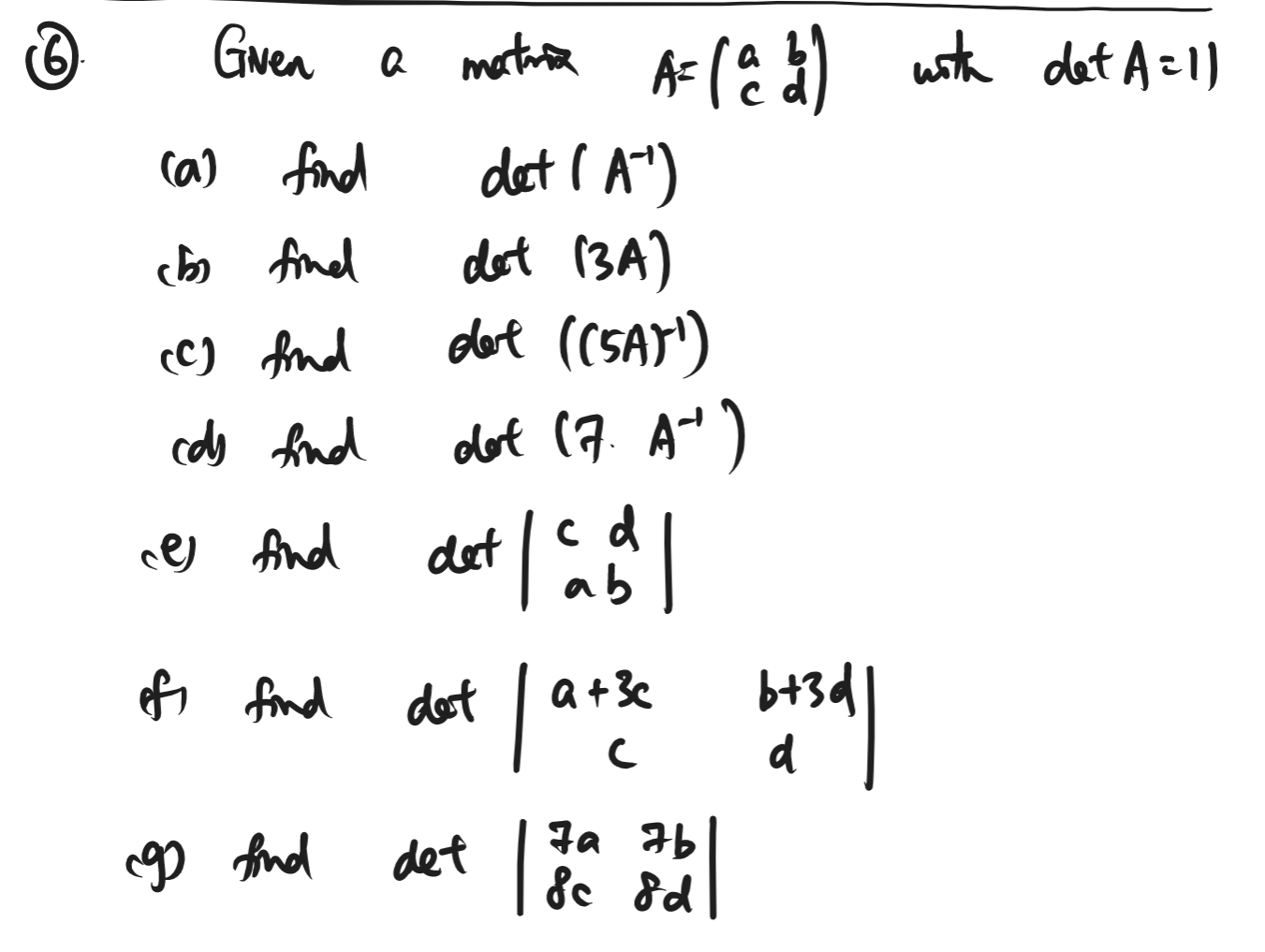 Solved Given a matrix A=(acbd) with detA=11 (a) find | Chegg.com