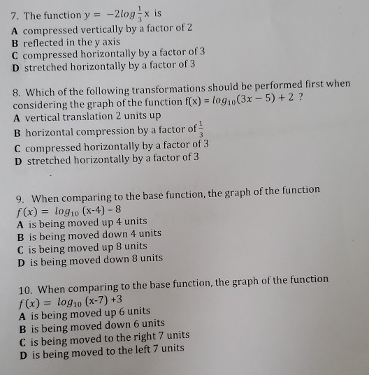 Solved 7. The function y = -2log x is A compressed | Chegg.com