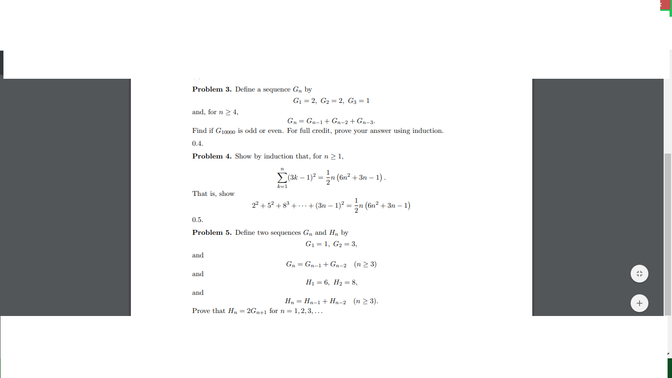 Solved Problem 3. Define a sequence Gn by G1 = 2, G2 = 2, G3 | Chegg.com