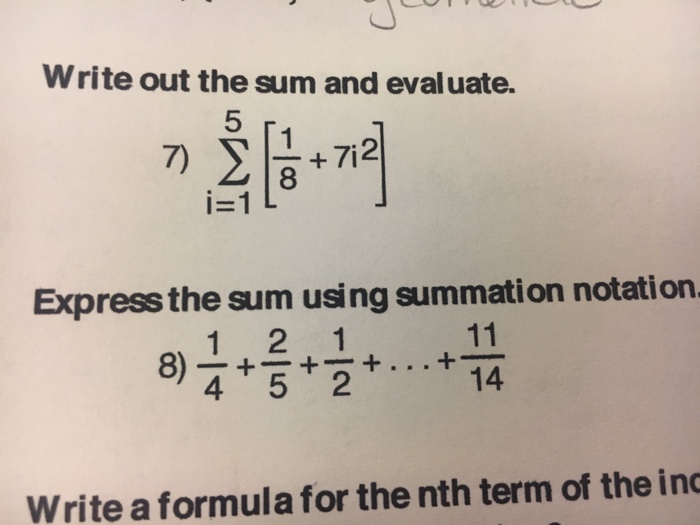 Solved Write out the sum and evaluate. Sigma^5_i = 1 [1/8 + | Chegg.com