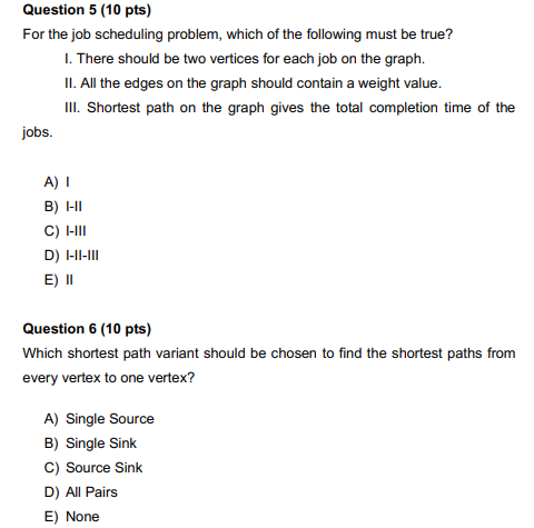 Solved For the job scheduling problem, which of the | Chegg.com