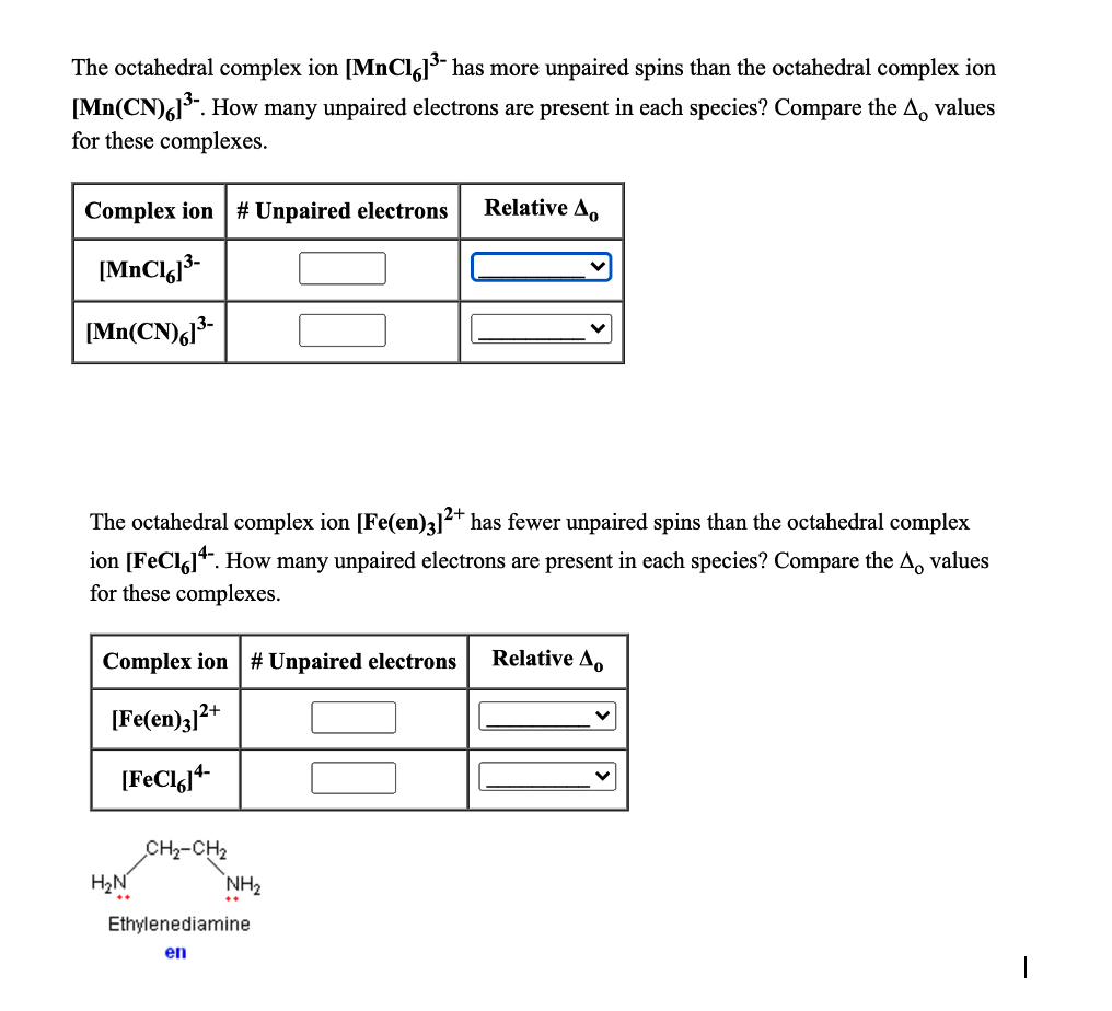 Solved The octahedral complex ion [MnC161-has more unpaired | Chegg.com