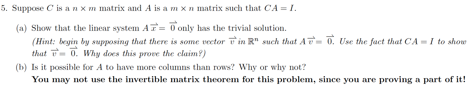 Solved Suppose C is a n\times m matrix and A is a m\times n | Chegg.com